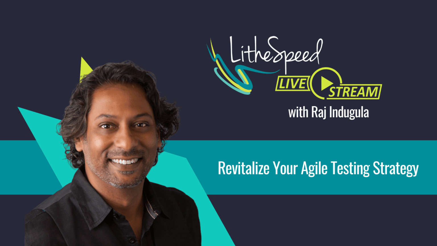 Revitalize Your Agile Testing Strategy - Lithespeed Revitalize Your Agile Testing Strategy - Lithespeed